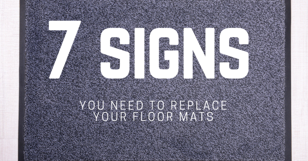 7 Signs You Need to Replace Your Floor Mats