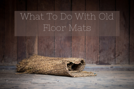What To Do With Old Floor Mats | NDC Mats